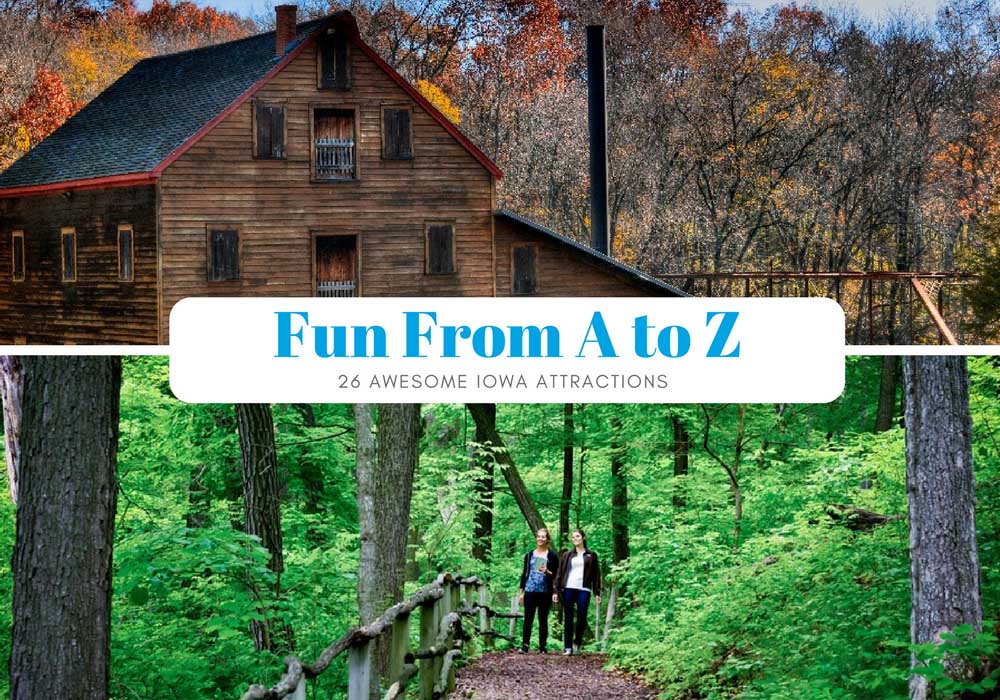 26 Iowa Attractions for Fun From A to Z | Travel Iowa